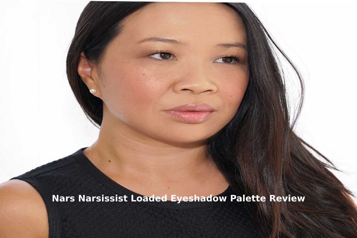 Nars Narsissist Loaded Eyeshadow Palette Review 2022